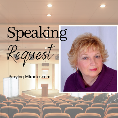 Speaking Request | Praying Miracles