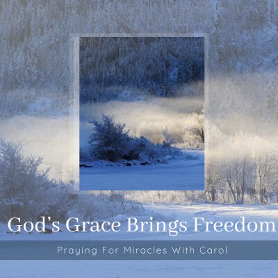 God's Grace Brings Freedom